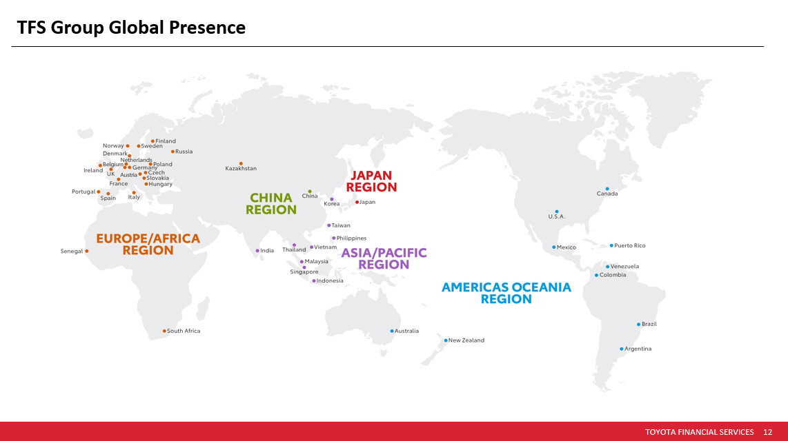 TOYOTA FINANCIAL SERVICES 12 TFS Group Global Presence